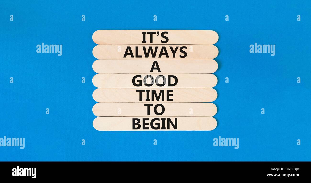 Good time to begin symbol. Concept words It is always a good time to ...