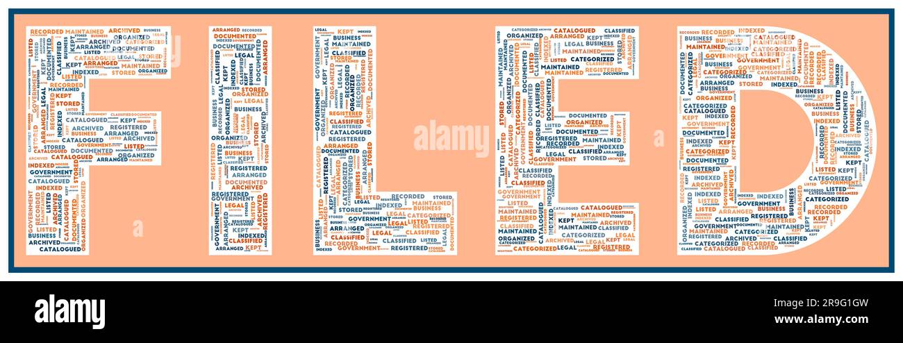 FILED text filled with related keywords of various sizes. Filed word ...