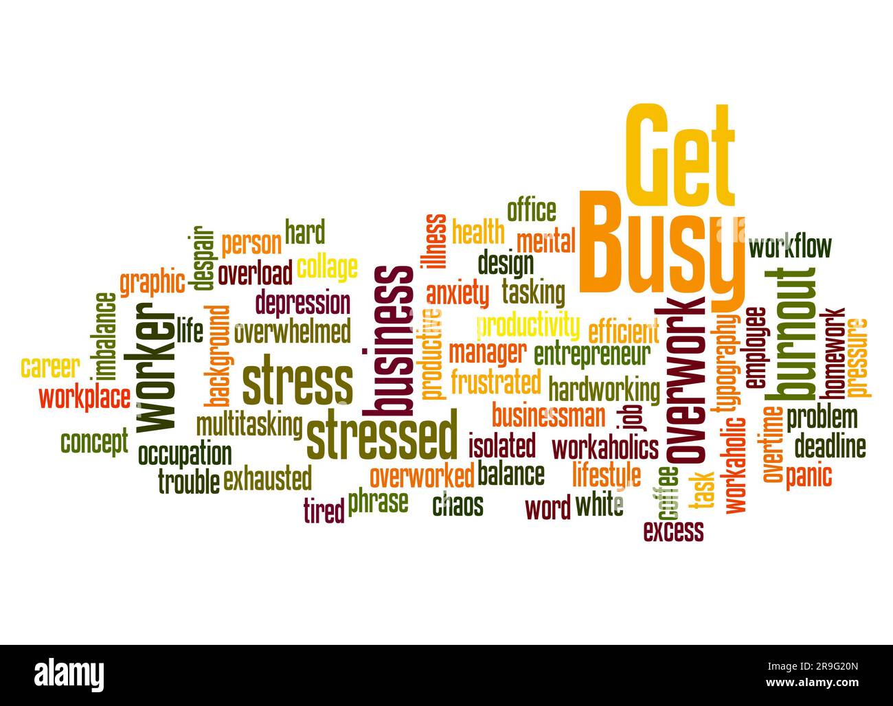 Word Cloud with GET BUSY concept create with text only Stock Photo - Alamy