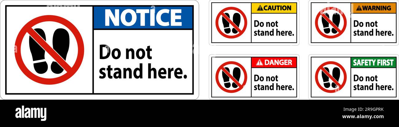 Danger Sign Do Not Stand Here On White Background Stock Vector Image ...