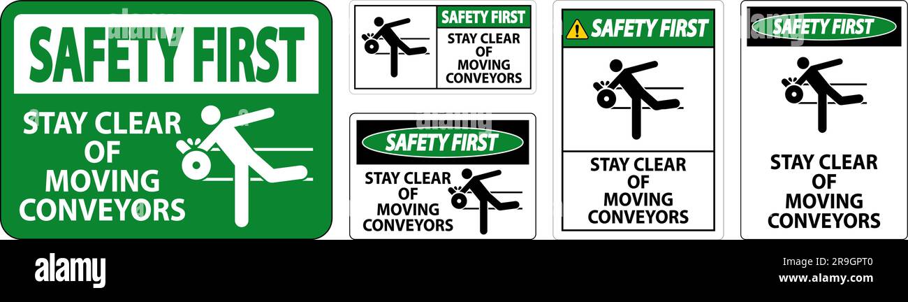 Safety First Sign Moving Conveyors Stay Clear Stock Vector Image & Art ...
