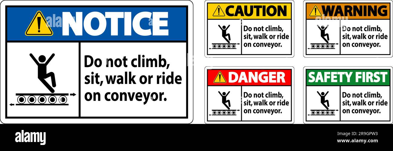 Danger Sign Do Not Climb Sit Walk Or Ride on Conveyor Stock Vector ...