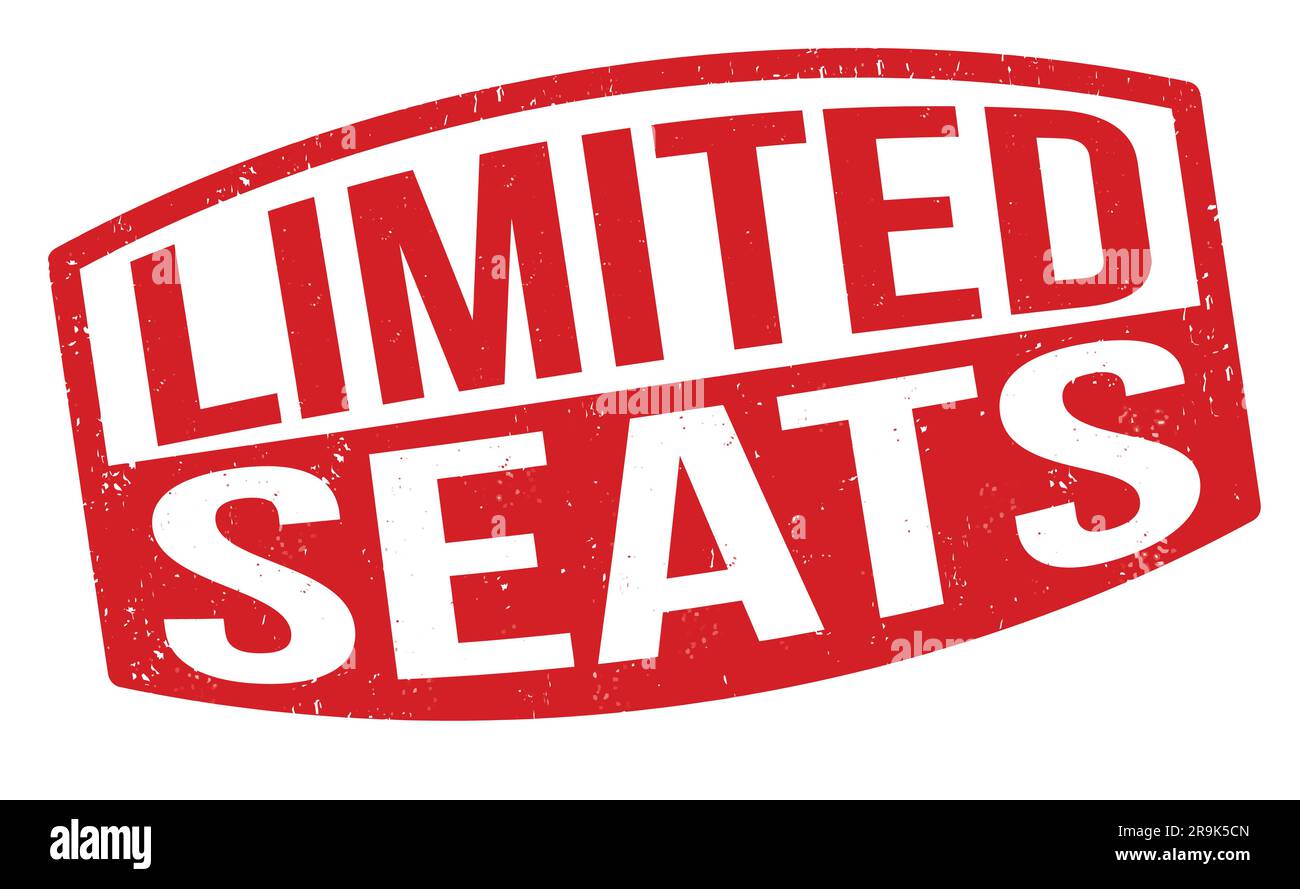 Limited seats grunge rubber stamp on white background, vector ...