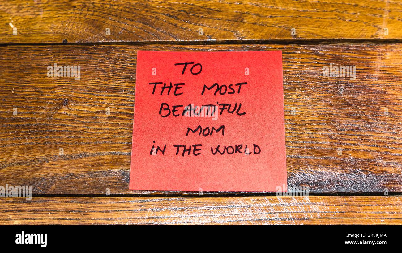 Writing to the most beautiful mom in the world on memo post reminder ...