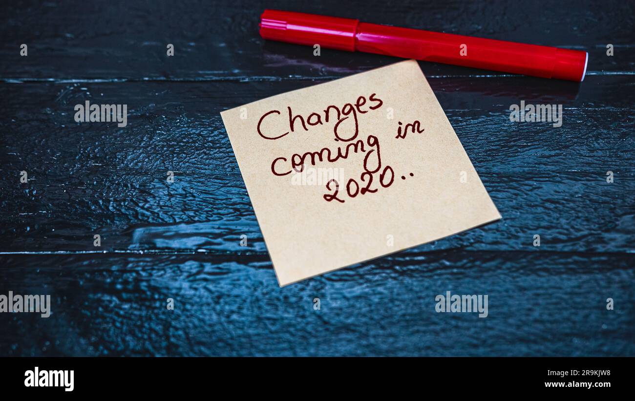 Memo post reminder with text Changes coming in 2020 and red marker ...