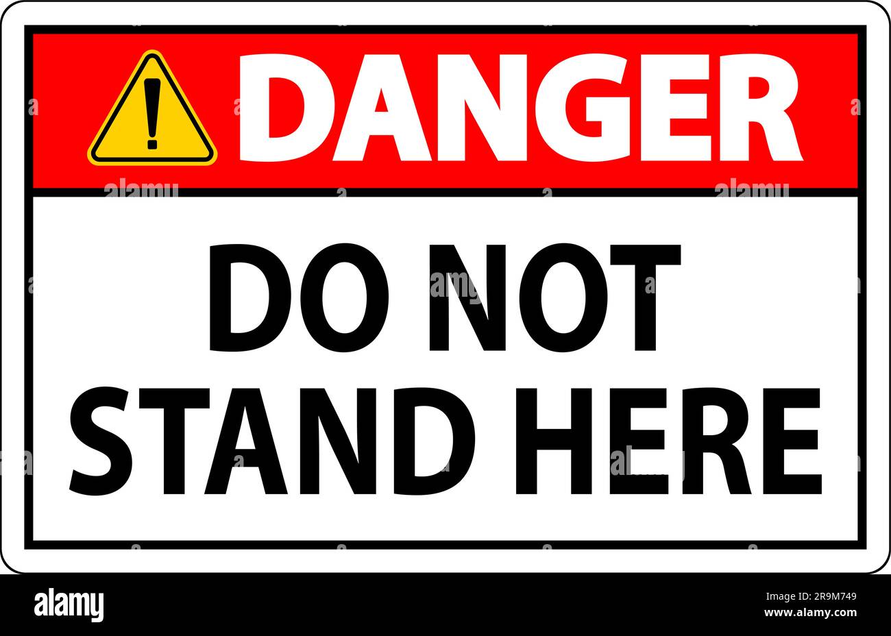 Danger Sign Do Not Stand Here On White Background Stock Vector Image ...