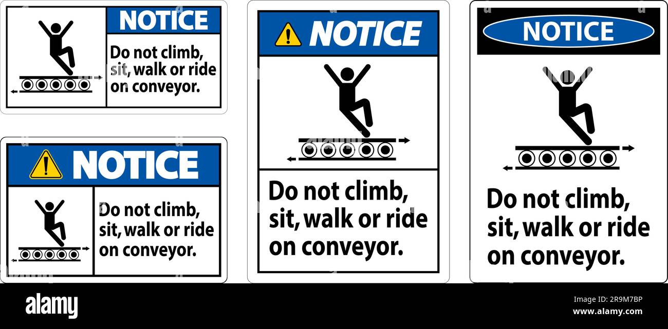 Notice Sign Do Not Climb Sit Walk Or Ride on Conveyor Stock Vector ...