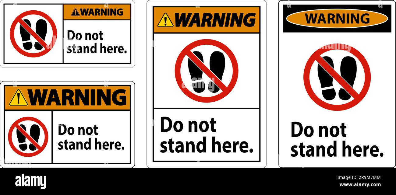 Warning Sign Do Not Stand Here On White Background Stock Vector Image ...