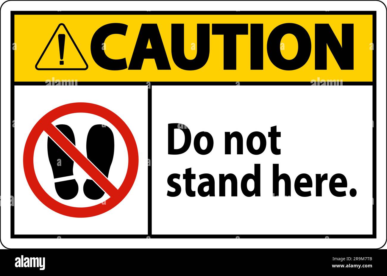 Caution Sign Do Not Stand Here On White Background Stock Vector Image ...