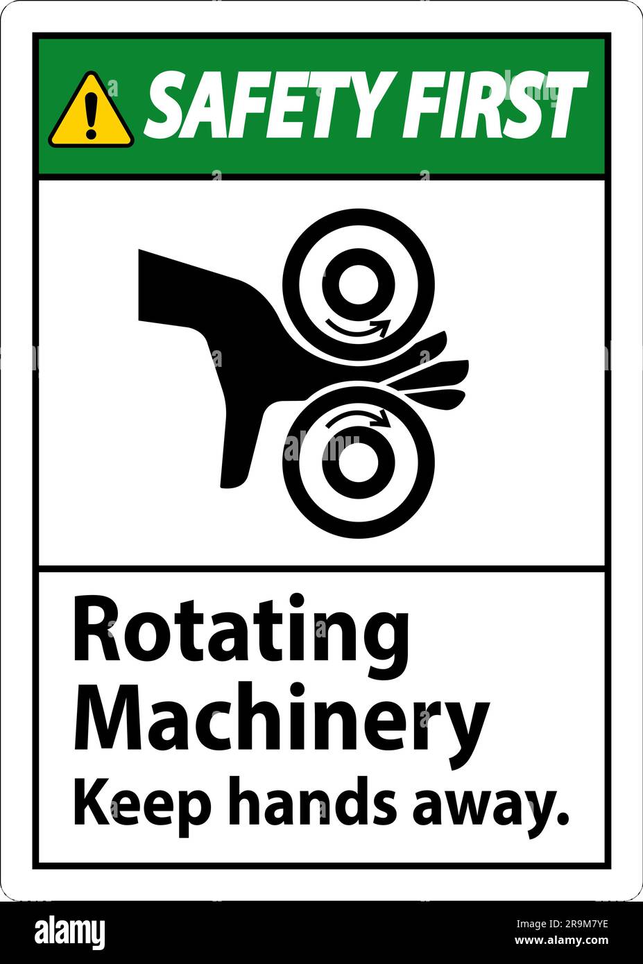 Safety First Sign Rotating Machinery Keep Hands Away Stock Vector Image ...