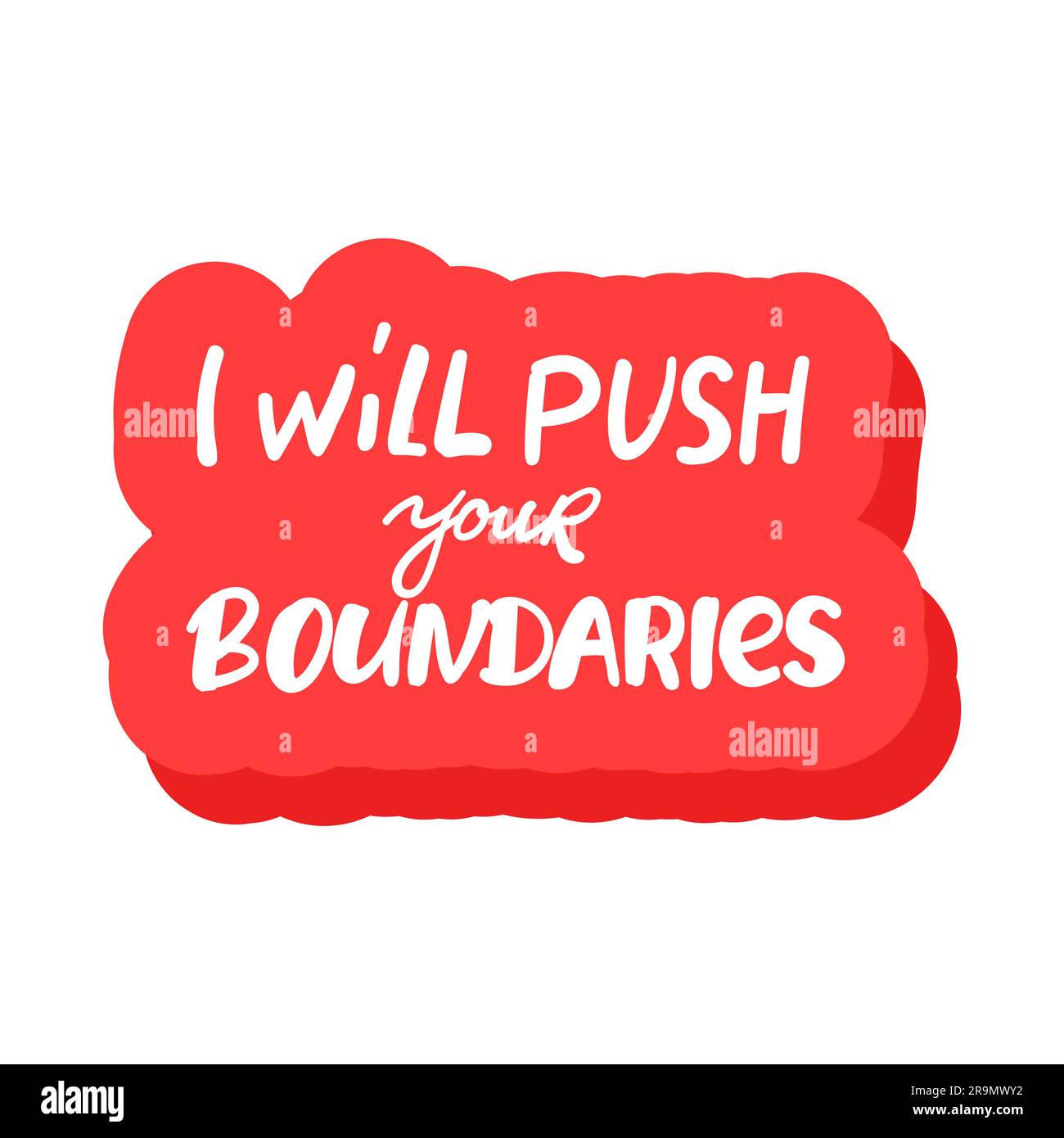 i will push your boundaries. Isolated creative typography. Vector ...