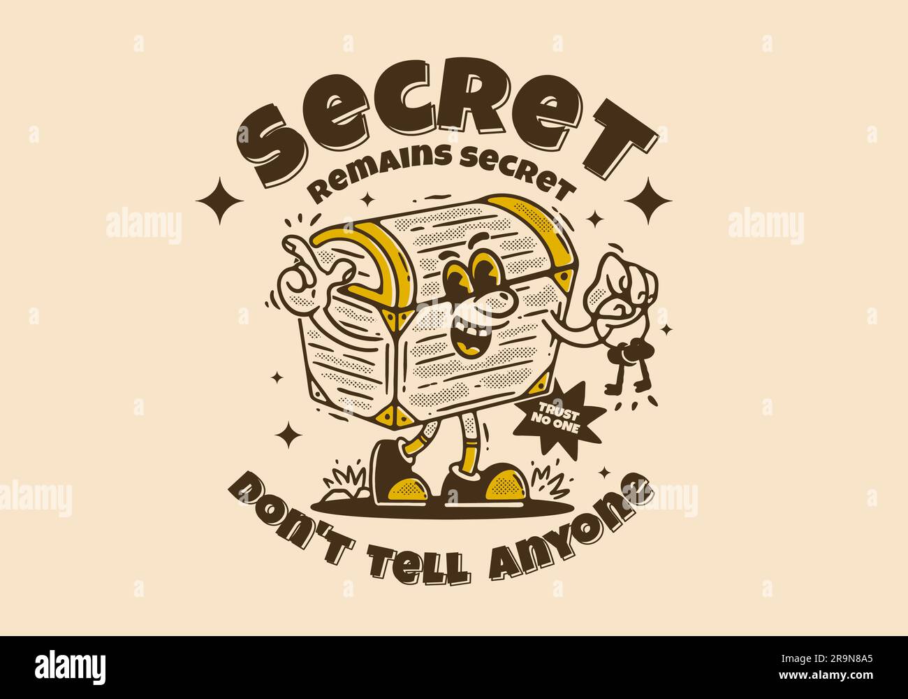 Secret remains secret, don't tell anyone, a quote design of treasure ...