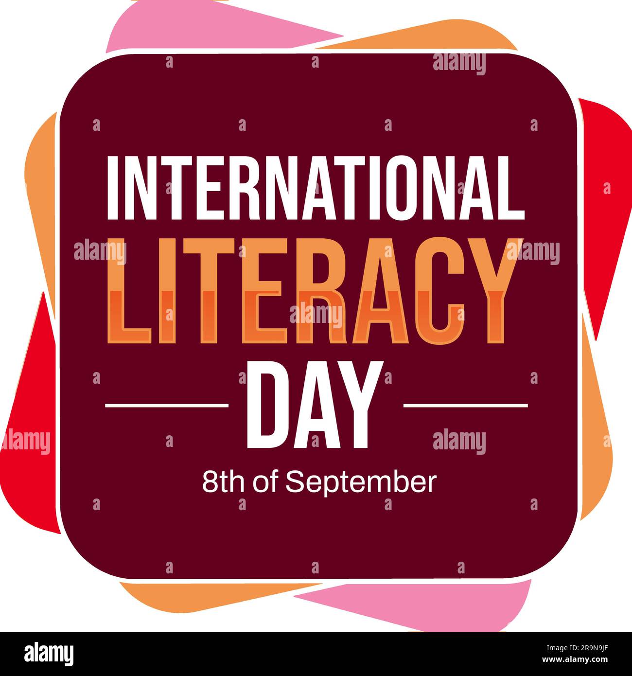 8th of September is observed as International Literacy day, backgroud ...