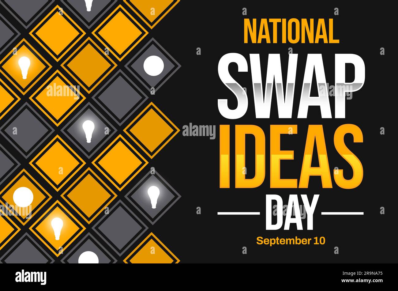 September 10 is National Swap Ideas day, background design with glowing ...
