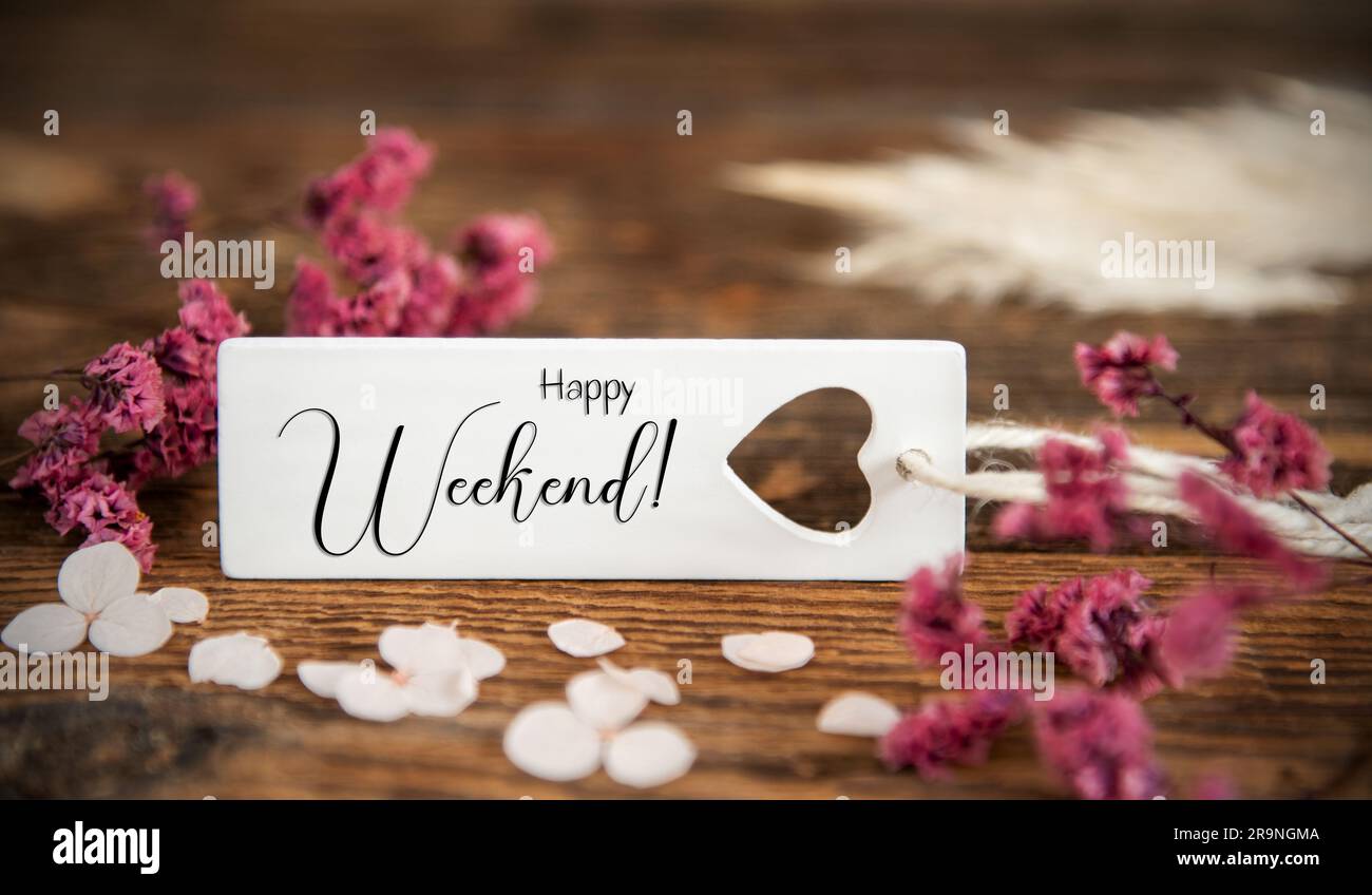 Natural Background With Label With Happy Weekend Stock Photo - Alamy