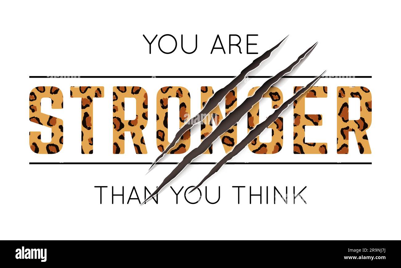 Vector illustration with You Are Stronger Than You Think slogan with ...