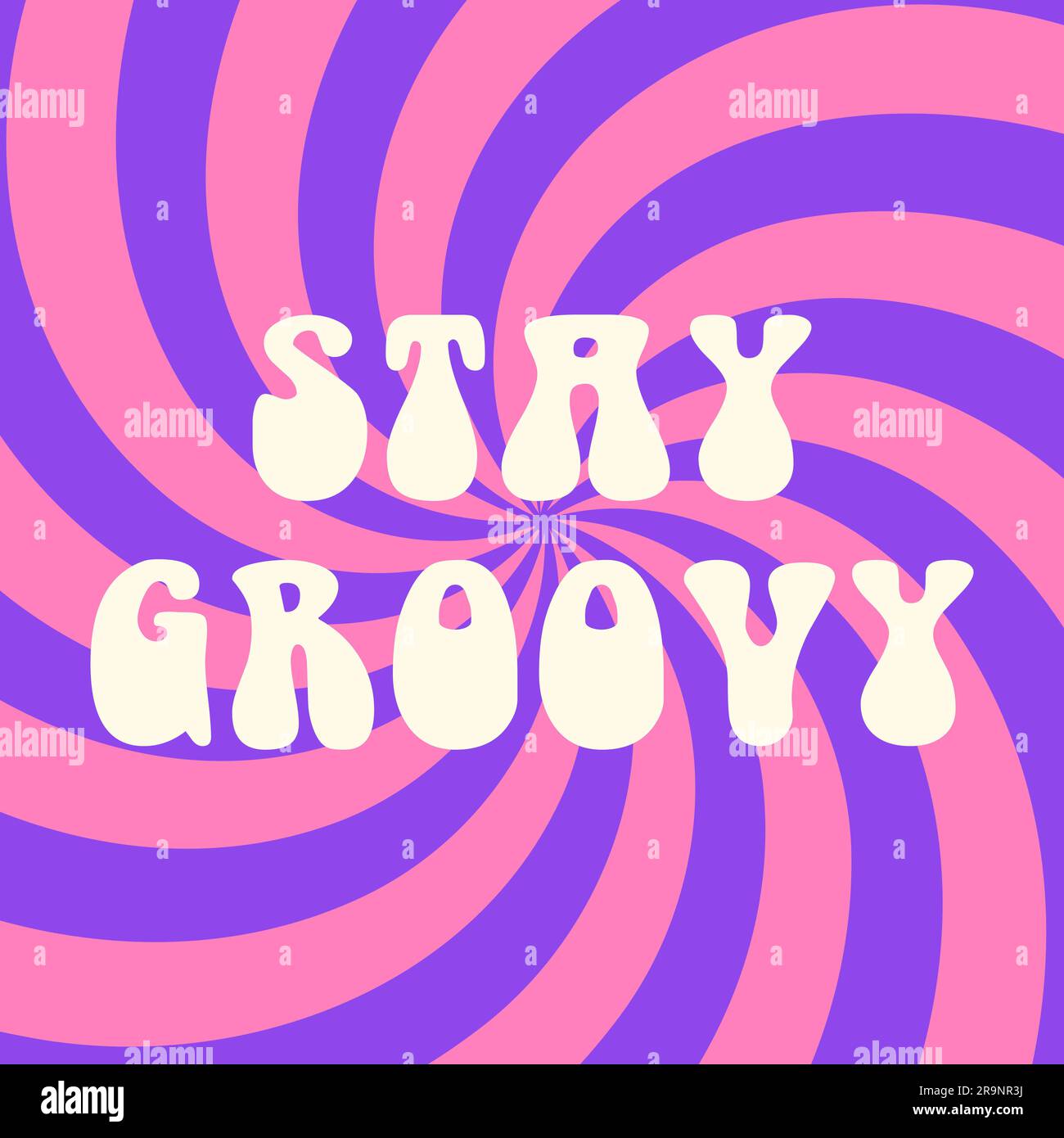 Vector trendy abstract retro 60s, 70s hippie illustration with Stay Groovy lettering and modern ...