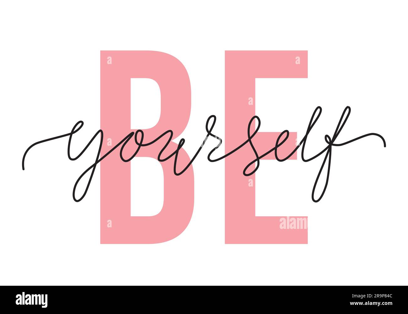 Vector illustration of Be Yourself lettering quote. Motivation and body ...