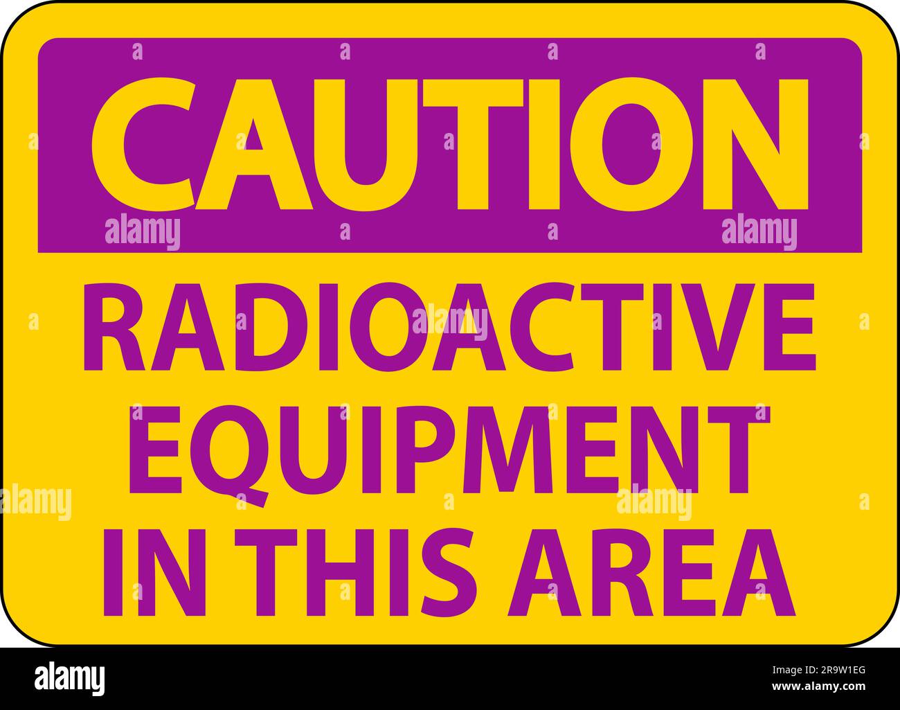 Caution Sign Caution Radioactive Equipment In This Area Stock Vector ...