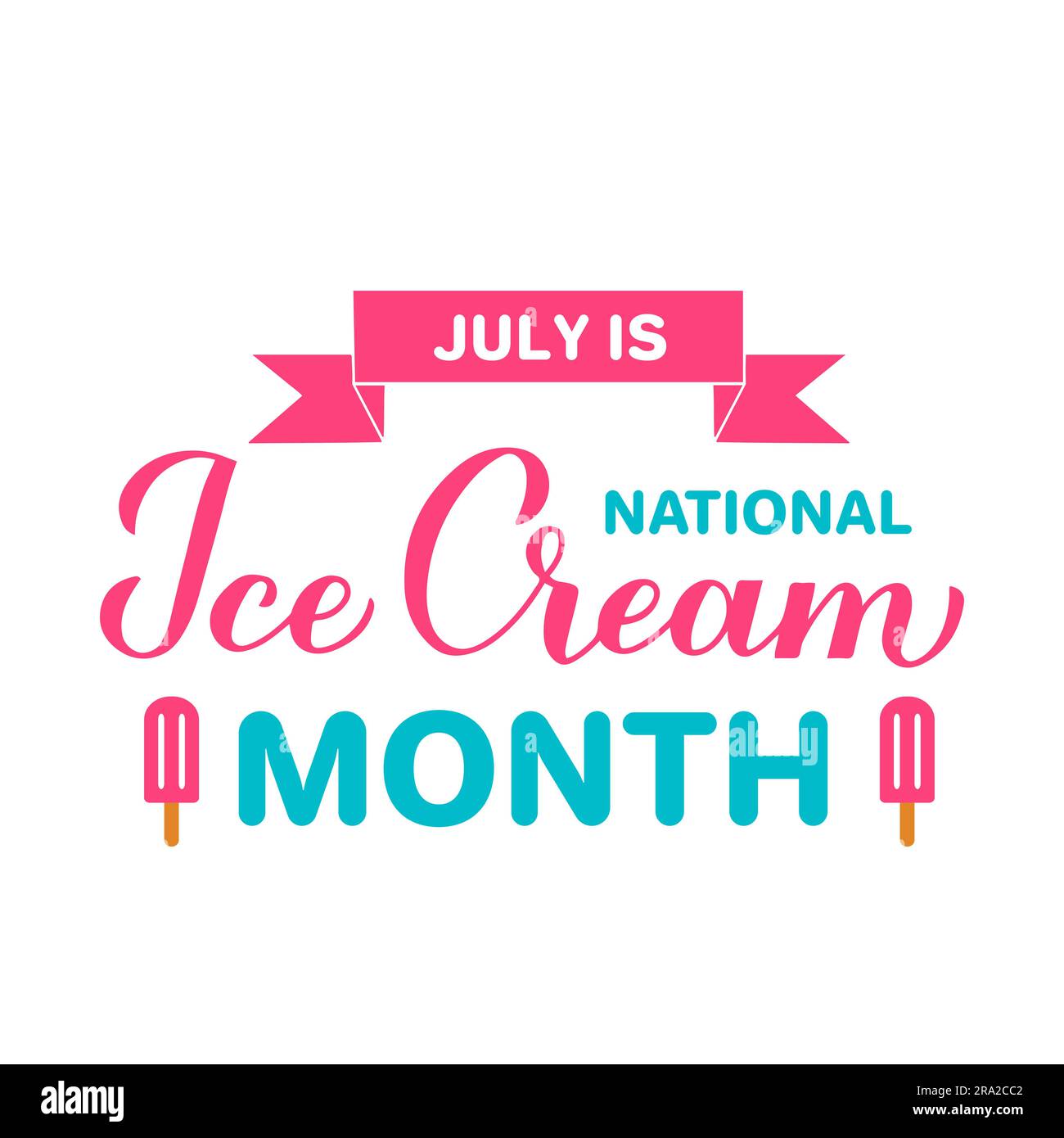 National Ice Cream Month typography poster. Annual event on July ...
