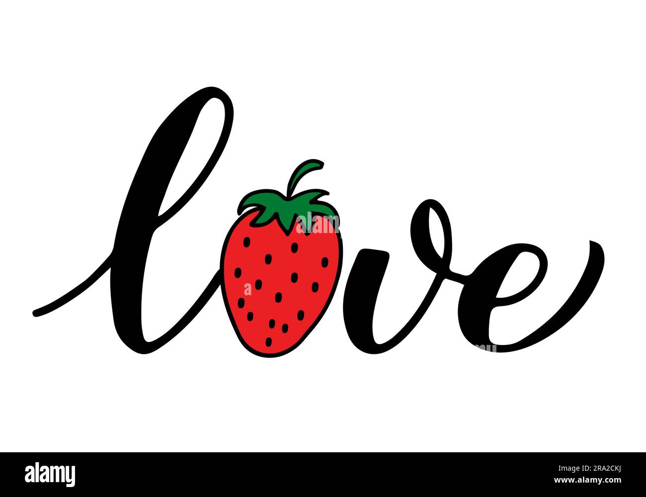 Love strawberry calligraphy hand lettering with berry. Fresh summer ...