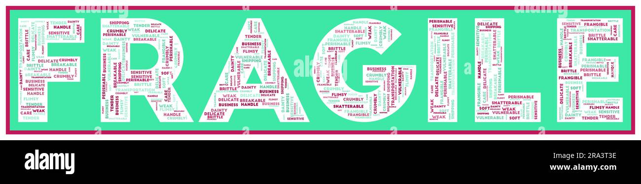 FRAGILE text filled with related keywords of various sizes. Fragile ...