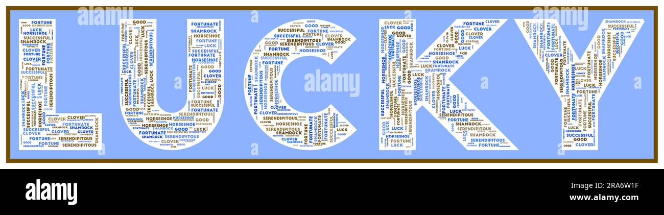 LUCKY text filled with related keywords of various sizes. Lucky word ...