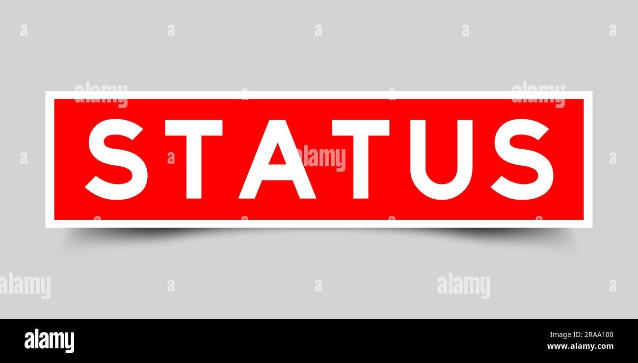 Red color square shape sticker label with word status on gray ...