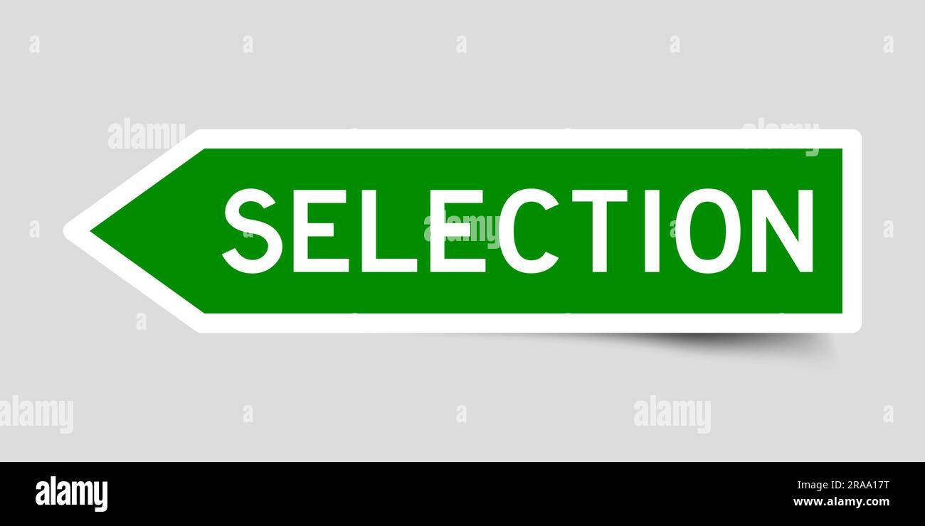 Green color arrow shape sticker label with word selection on gray ...
