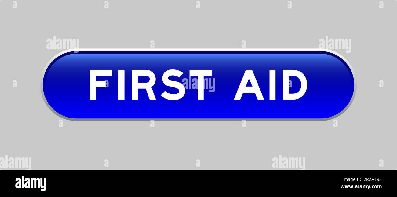 Blue color capsule shape button with word first aid on gray background ...