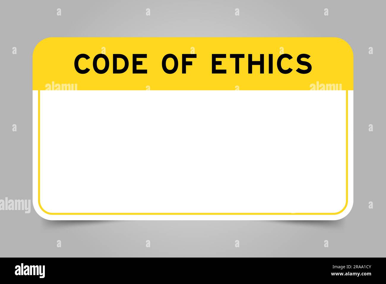 Label banner that have yellow headline with word code of ethics and ...