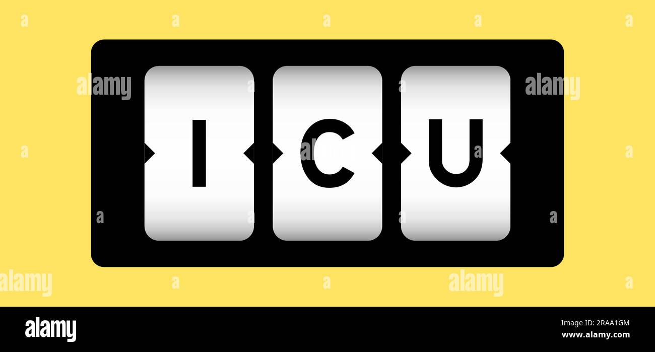 Black color in word ICU (abbreviation of intensive care unit) on slot ...