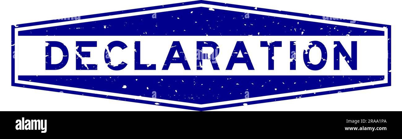 Grunge blue declaration word hexagon rubber seal stamp on white ...