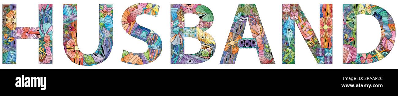Hand-painted art design. Hand drawn illustration word HUSBAND for t ...