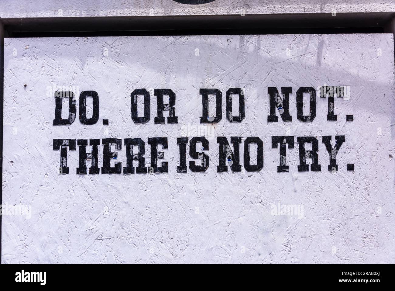 Artwork saying "Do. Or do not. There is no try" made from aluminium ...