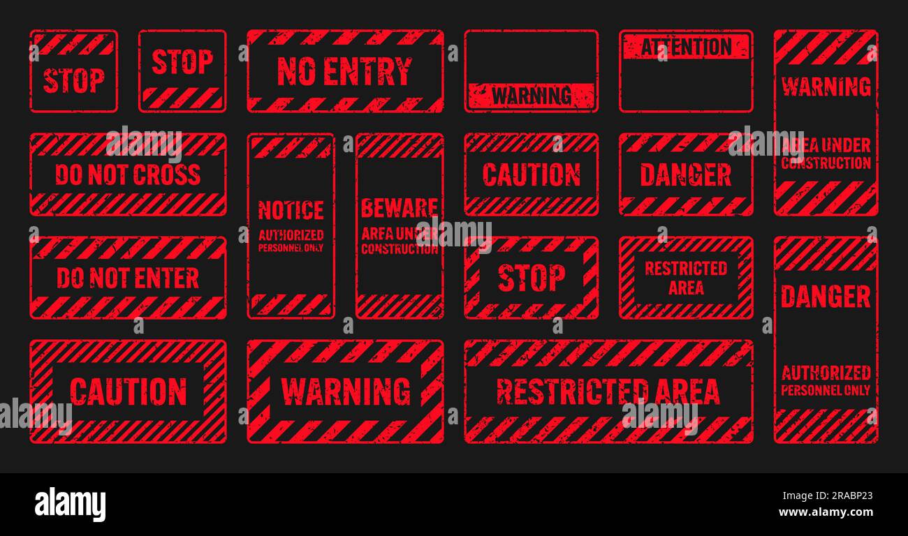 Various red grunge warning signs with diagonal lines. Old attention ...