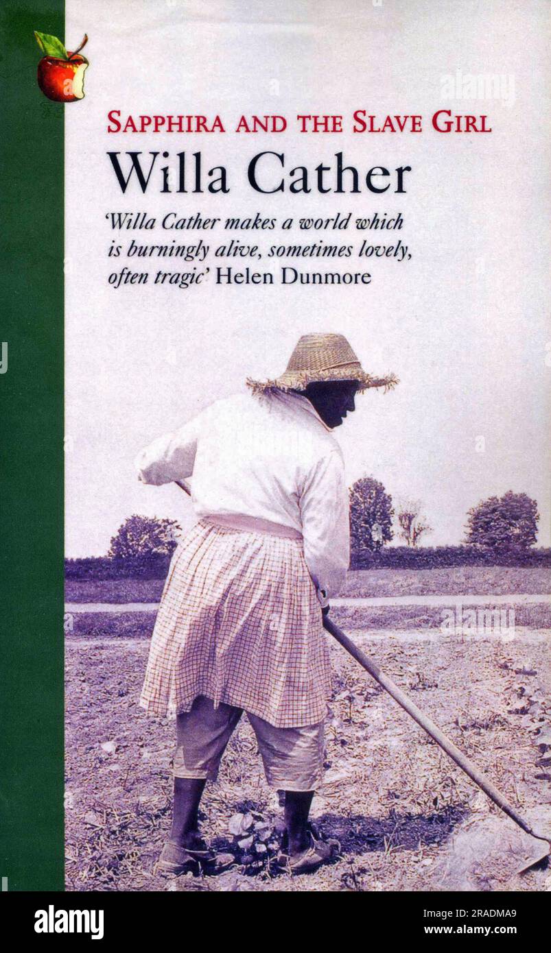 Book cover. "Sapphira and the Slave Girl" by Willa Cather Stock Photo ...