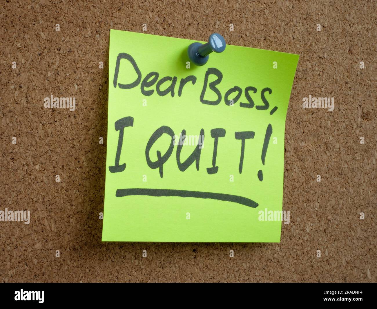 Pinned sticker with the inscription Dear boss, I quit. Employee quits ...