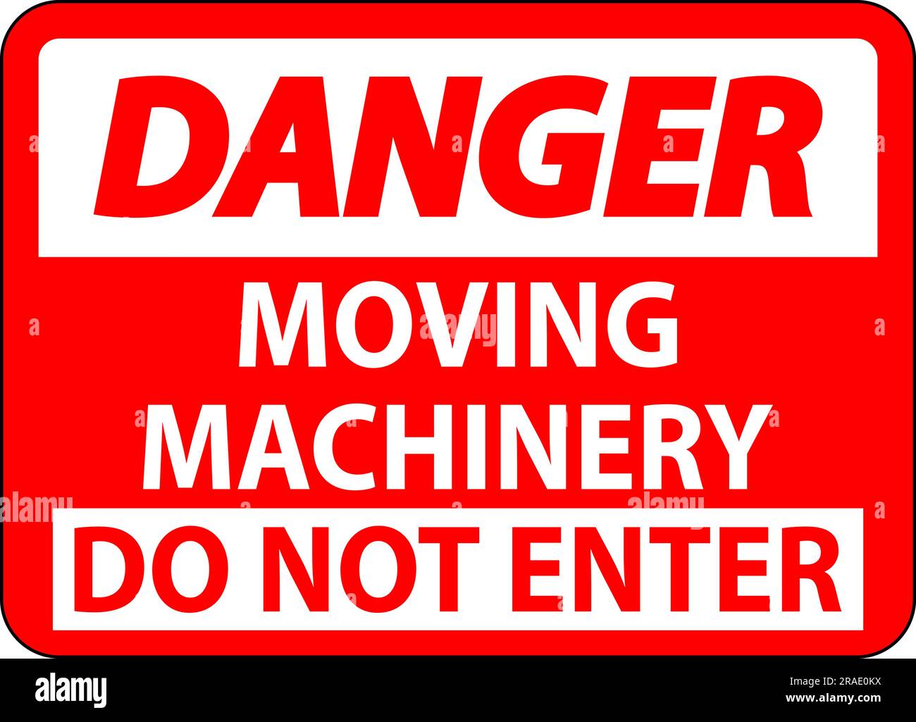 Danger Sign Moving Machinery, Do Not Enter Stock Vector Image & Art - Alamy