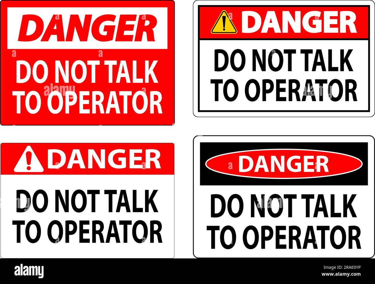 Danger Sign Do Not Talk To Operator Stock Vector Image & Art - Alamy