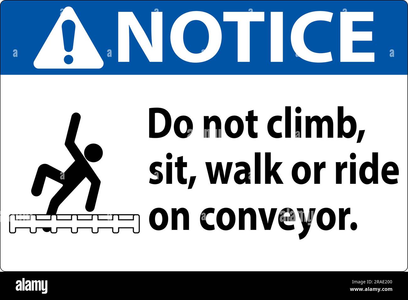 Notice Label Do Not Climb, Sit, Walk or Ride on Conveyor Stock Vector ...