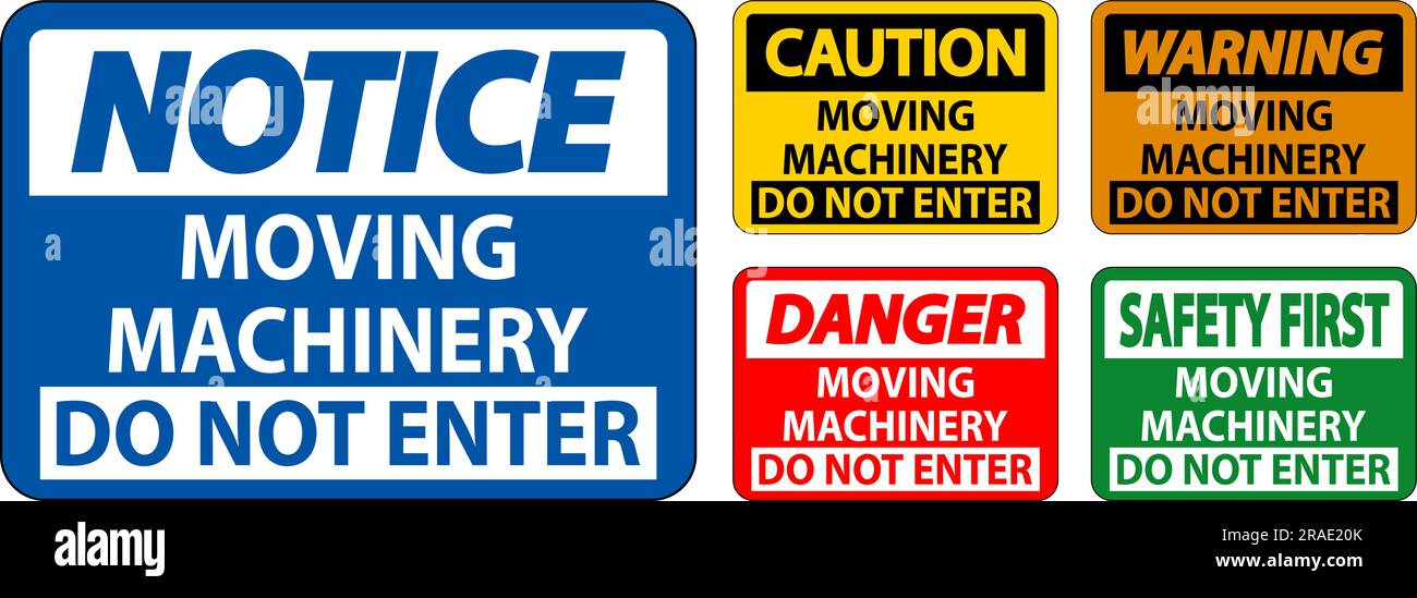 Danger Sign Moving Machinery, Do Not Enter Stock Vector Image & Art - Alamy