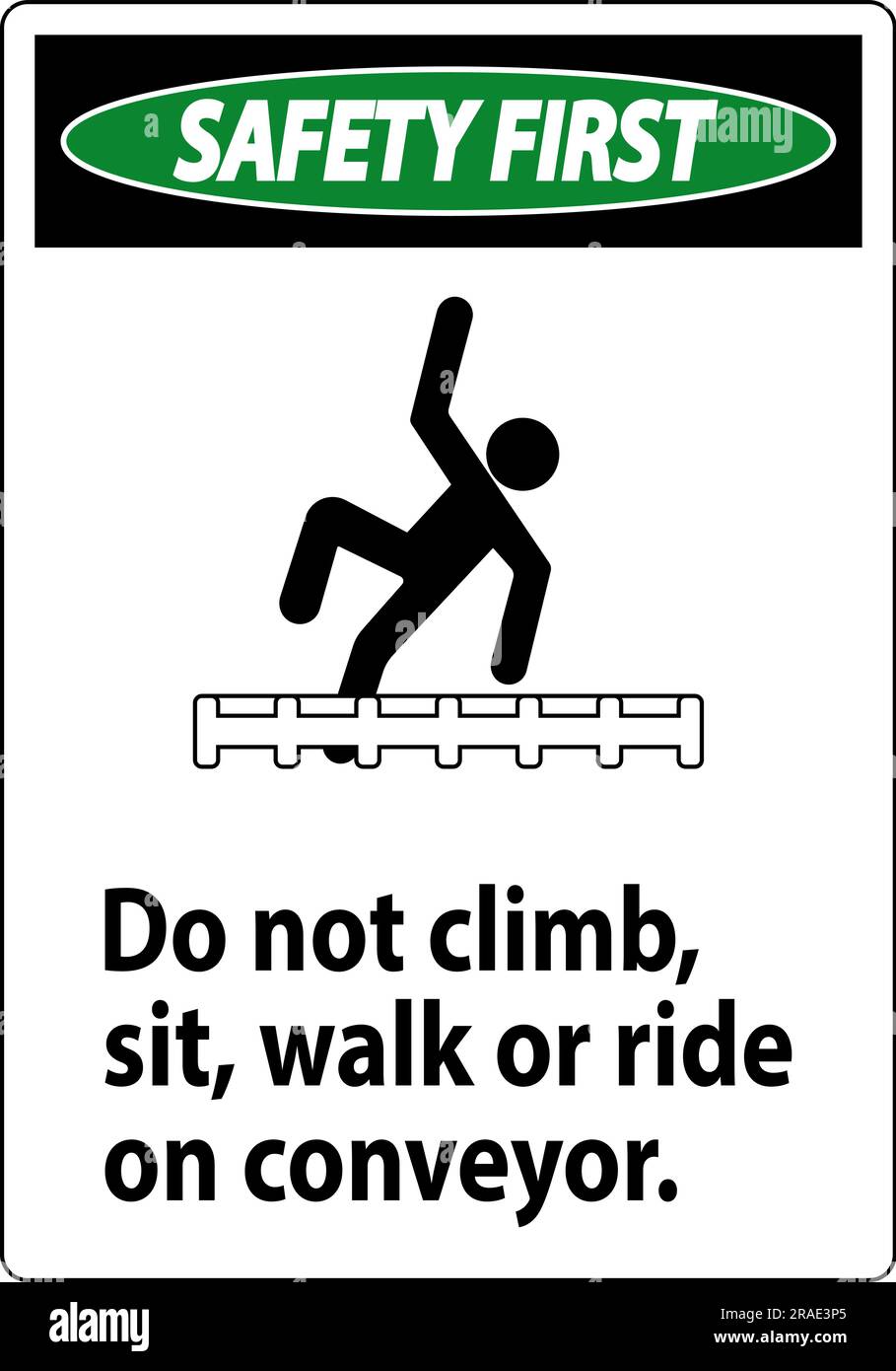 Safety First Label Do Not Climb, Sit, Walk or Ride on Conveyor Stock ...