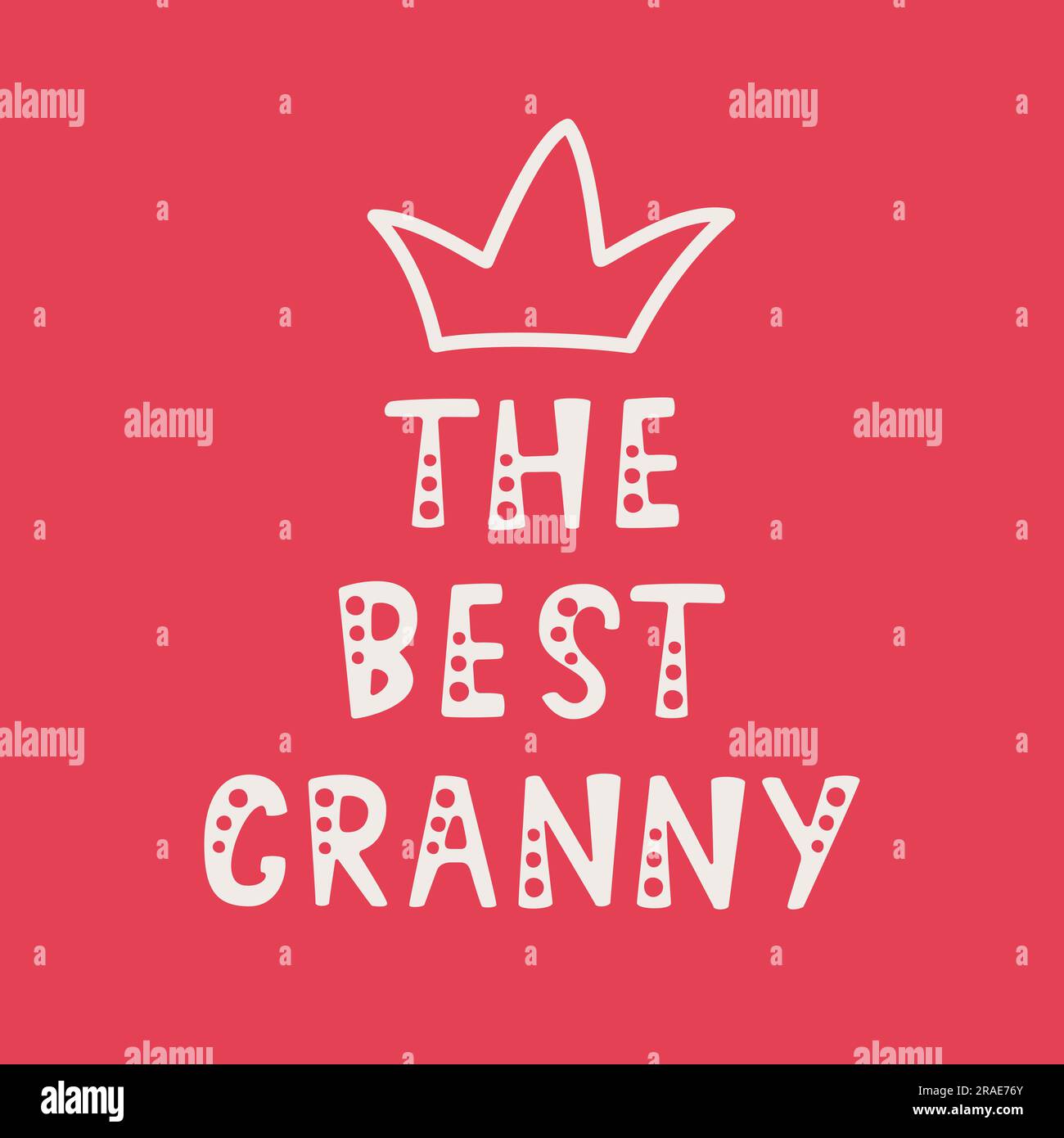 Vector illustration. Handwritten lettering of The Best Granny. Objects ...