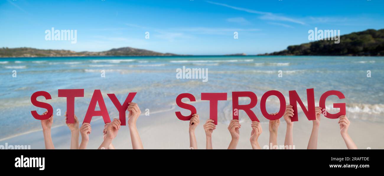 People Or Persons Hands Building English Word Stay Strong. Summer Ocean ...