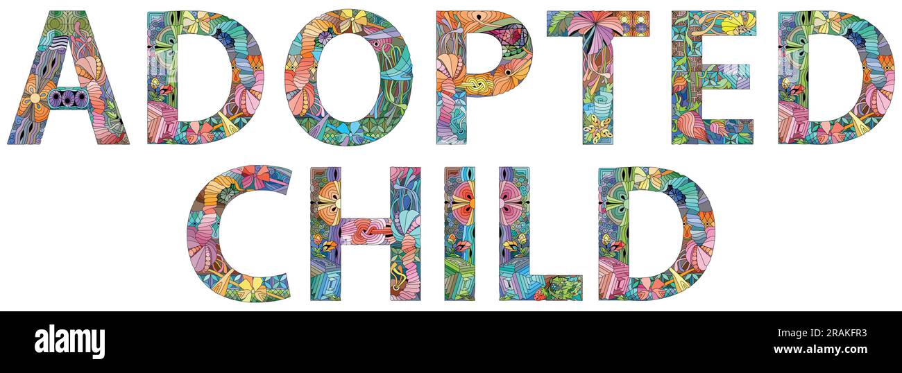 Hand-painted art design. Hand drawn illustration word ADOPTED CHILD for ...