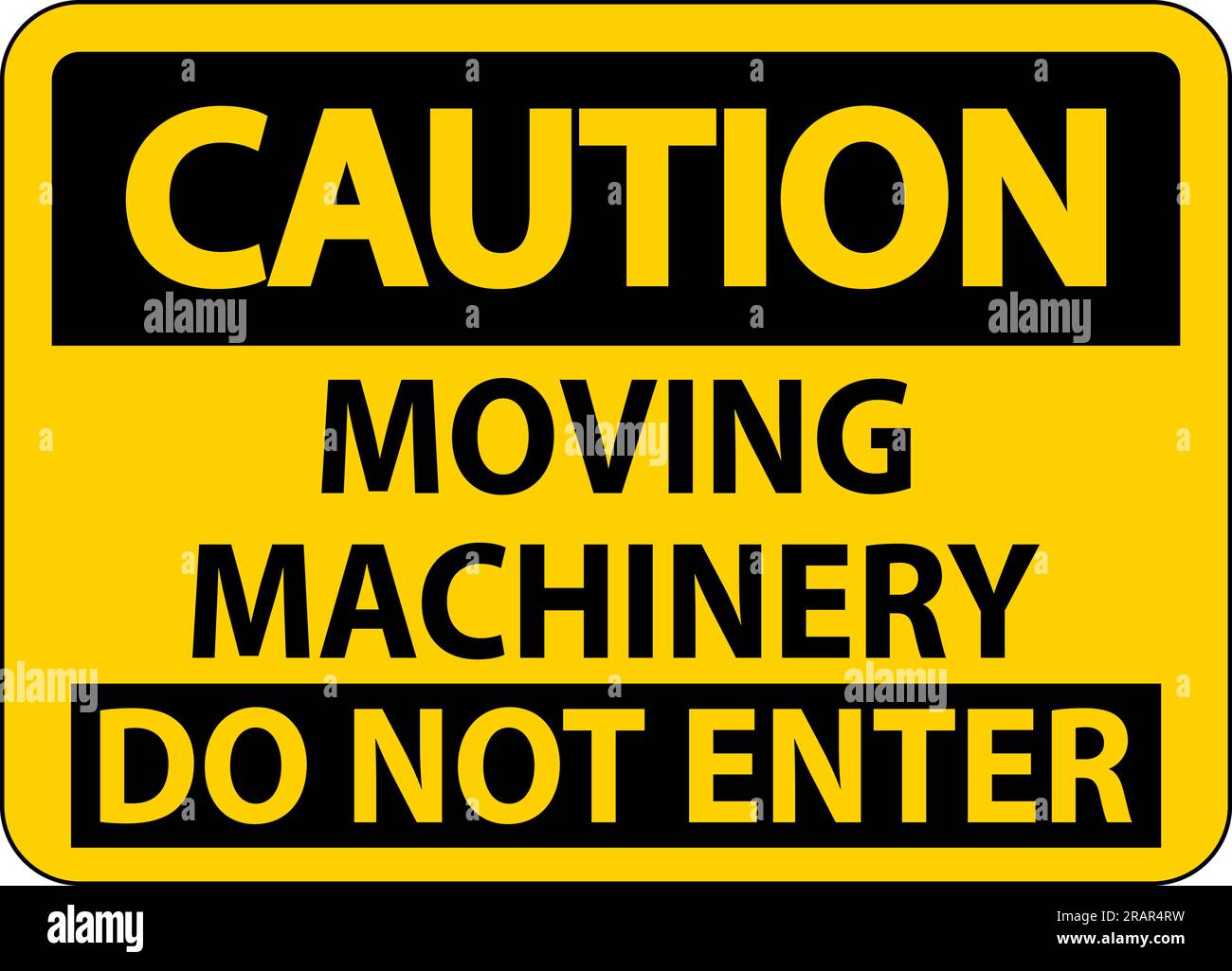 Caution Sign Moving Machinery, Do Not Enter Stock Vector Image & Art ...
