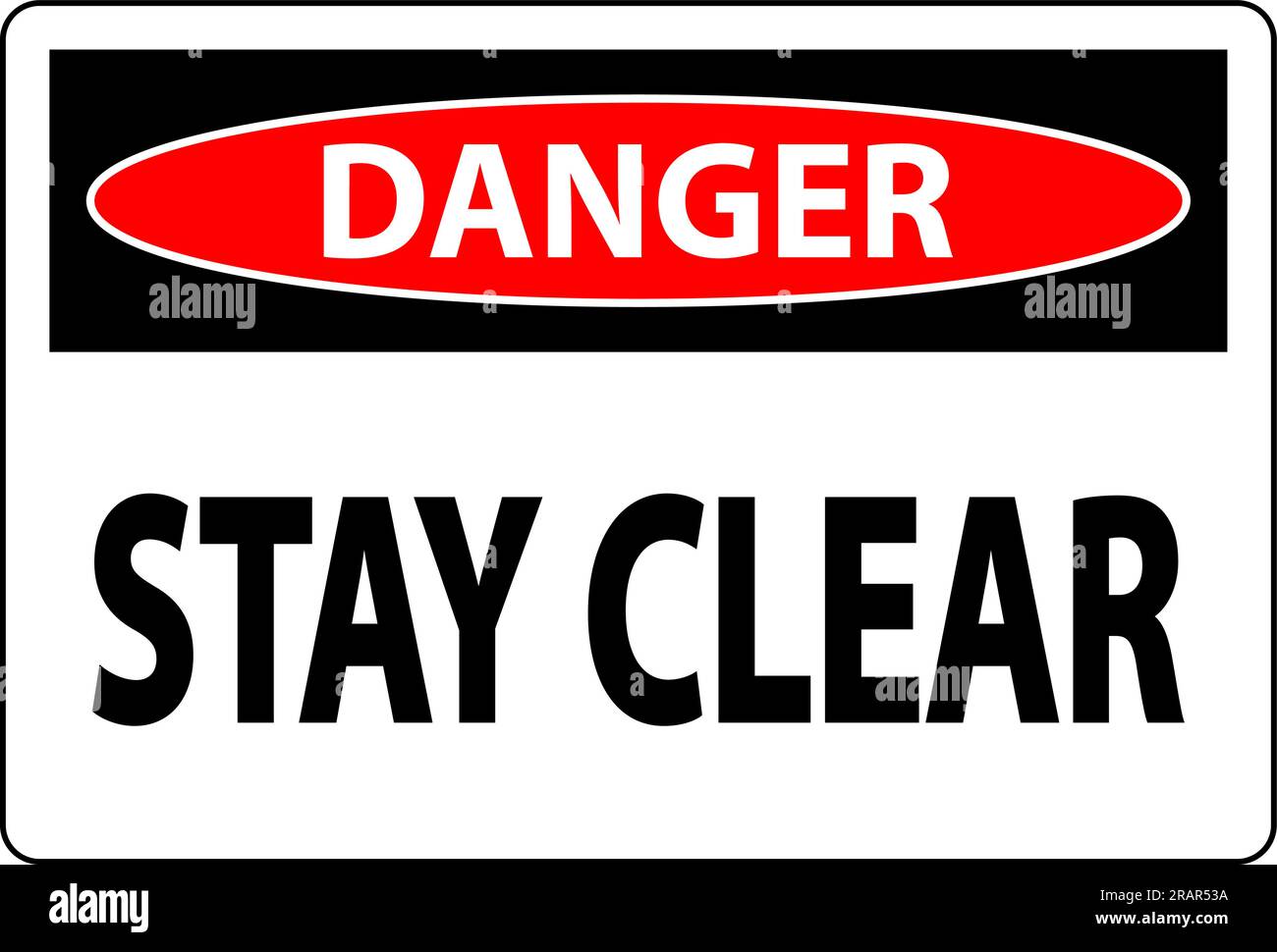 Danger Sign Stay Clear On White Background Stock Vector Image & Art - Alamy