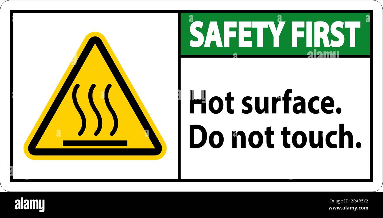 Safety First Label Hot Surface, Do Not Touch Stock Vector Image & Art ...