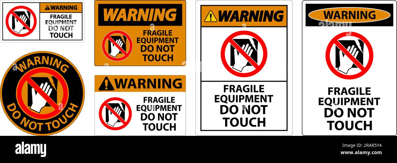 Warning Machine Sign Fragile Equipment, Do Not Touch Stock Vector Image ...